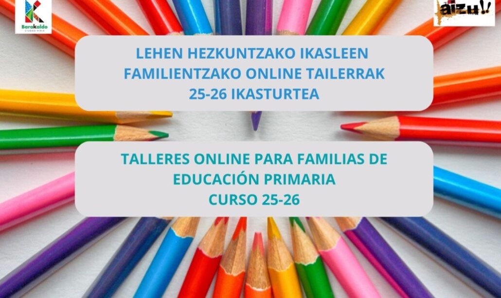 TALLERES PARA FAMILIAS DE EDUCACIÓN PRIMARIA 2025-2026 – Aizu Profesores